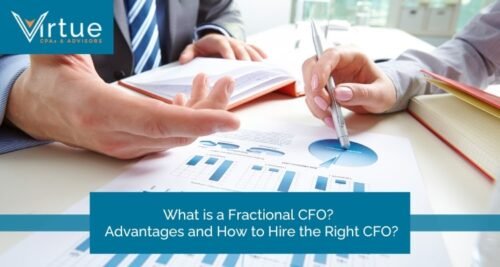 What is a Fractional CFO? Advantages and How to Hire the Right CFO?