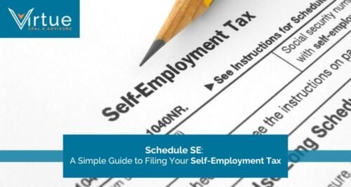 Schedule SE: A Simple Guide to Filing Your Self-Employment Tax